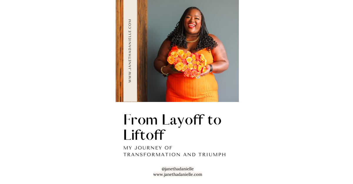 From Layoff to Lift-Off: My Journey of Transformation and Triumph ...